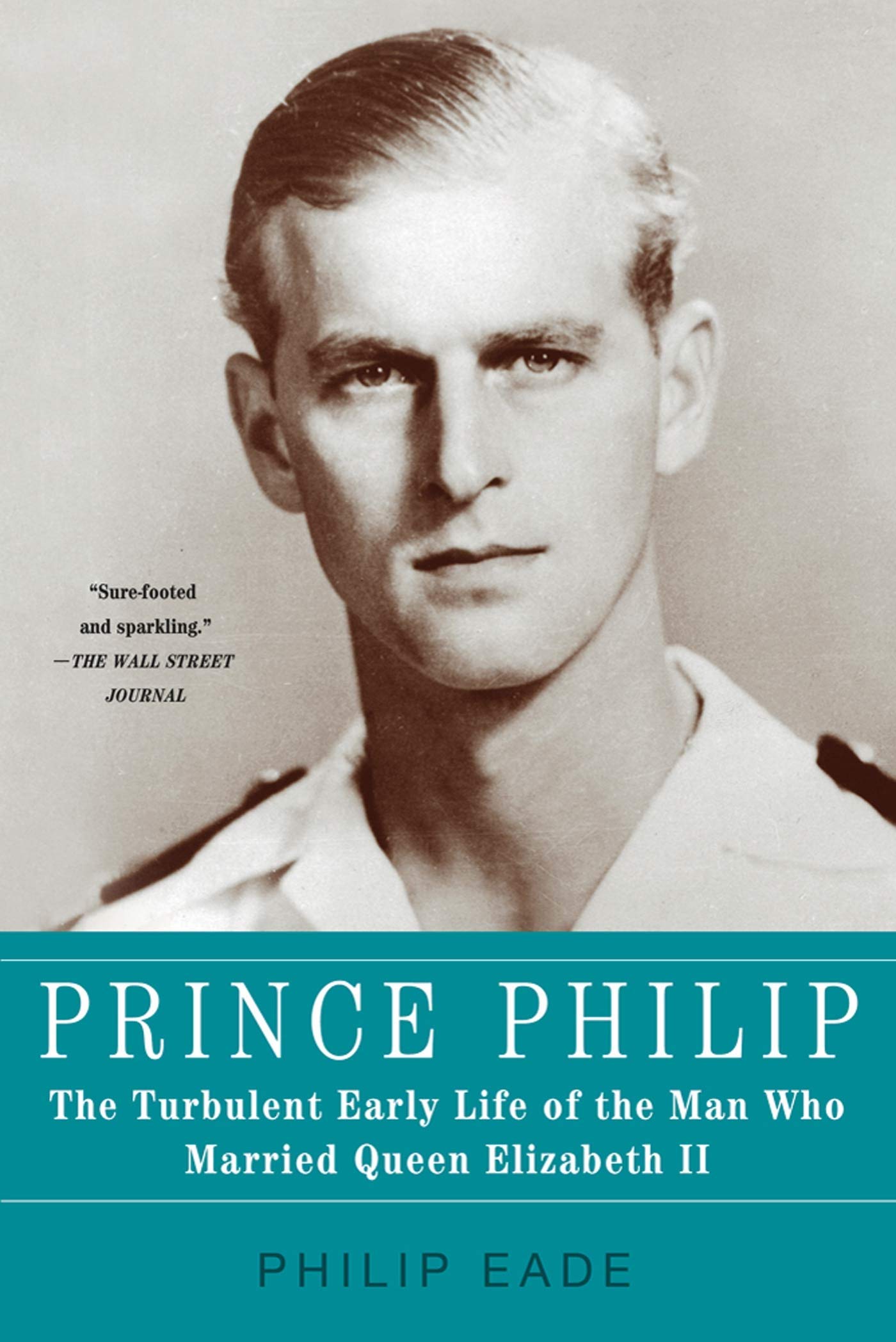 Amazon.com: Prince Philip: The Turbulent Early Life of the Man Who ...