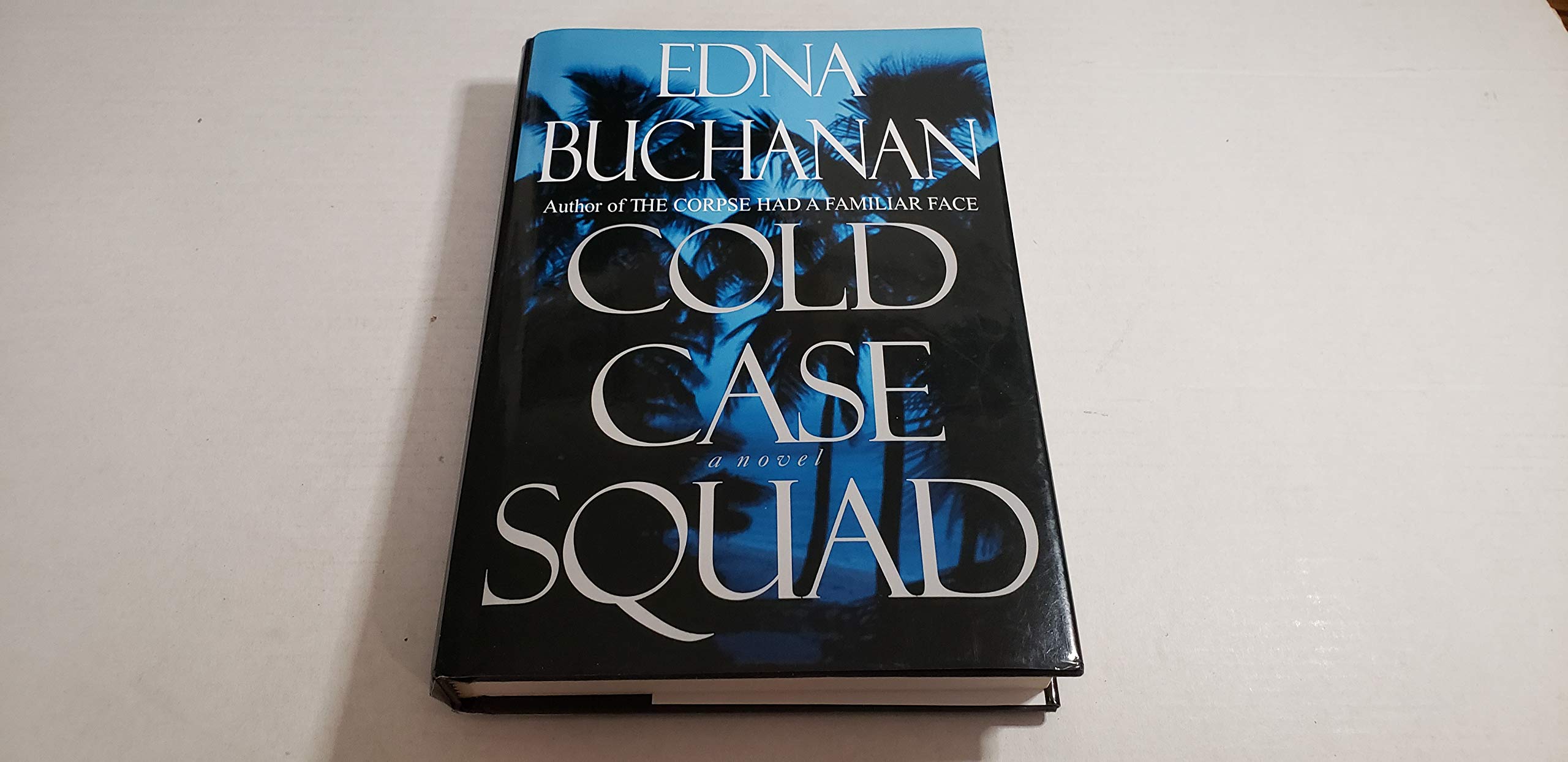 Cold Case Squad: Buchanan, Edna: 9780743250535: Amazon.com: Books