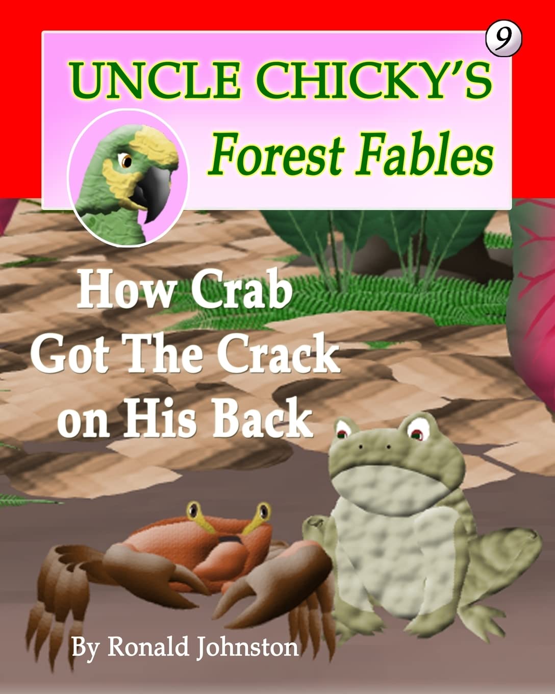 How Crab Got The Crack on His Back (Uncle Chicky's Forest Fables ...