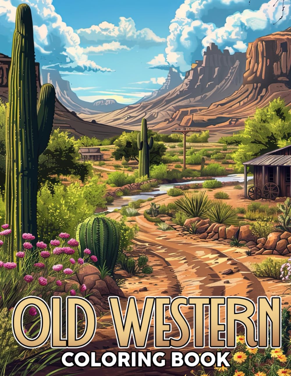 Amazon.com: Old Western Coloring Book: Explore the Legend of Life in ...