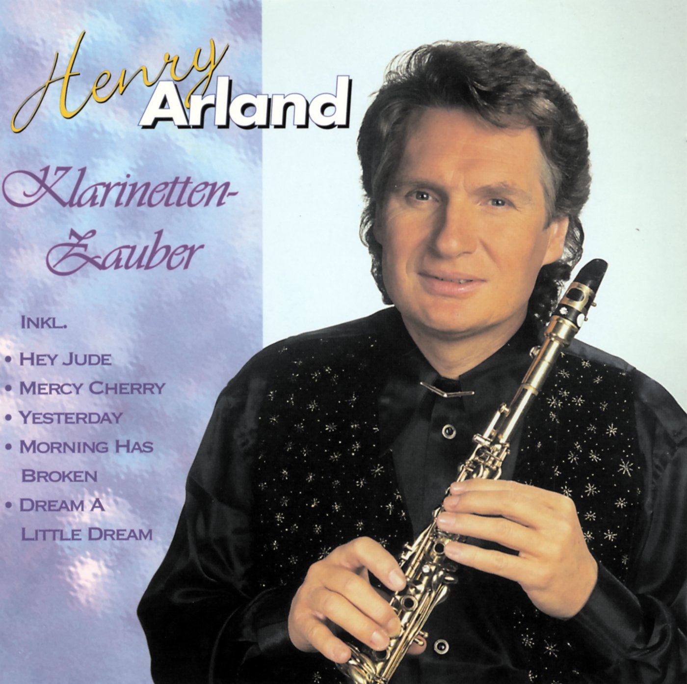 Freundschafts-Melodie song by Henry Arland from Klarinetten-Zauber on ...