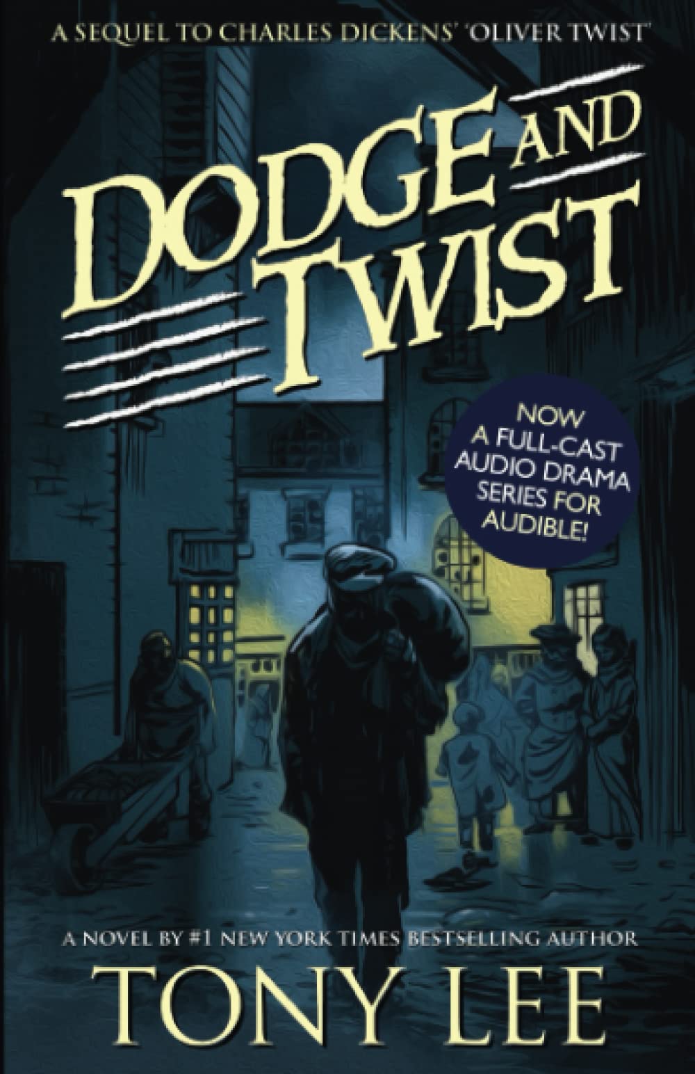 Amazon.com: Dodge & Twist: A Sequel To Oliver Twist - TENTH ANNIVERSARY ...