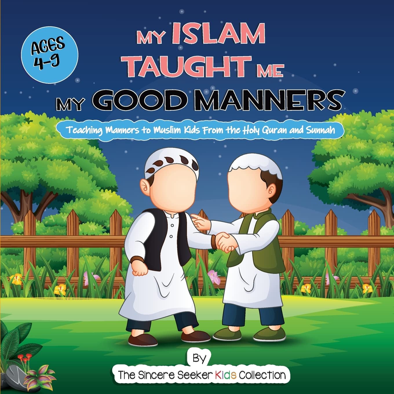 My Islam Taught Me My Good Manners: Teaching Manners to Muslim Kids ...