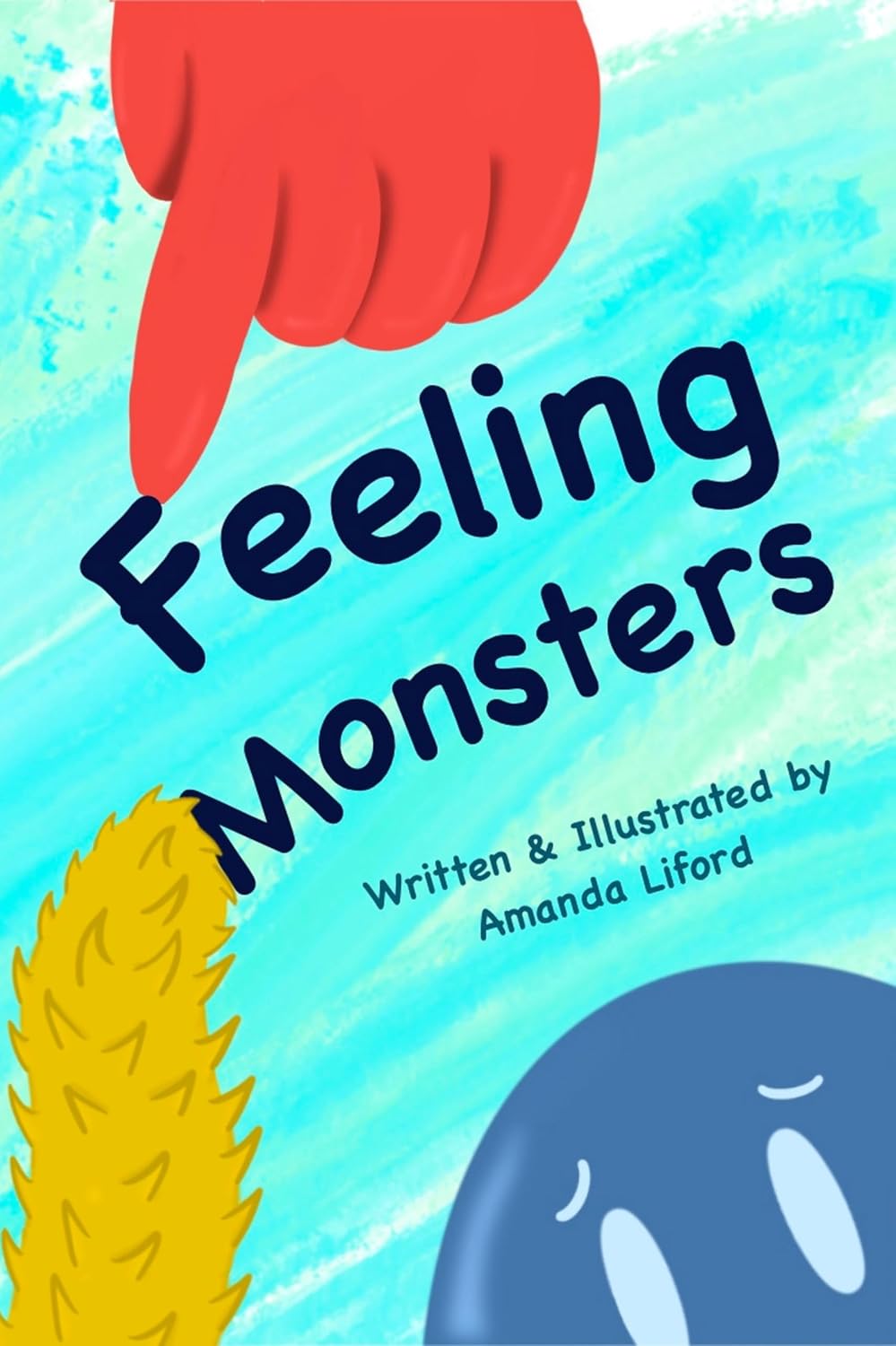 Feeling Monsters - Kindle edition by Liford, Amanda, Liford, Amanda ...