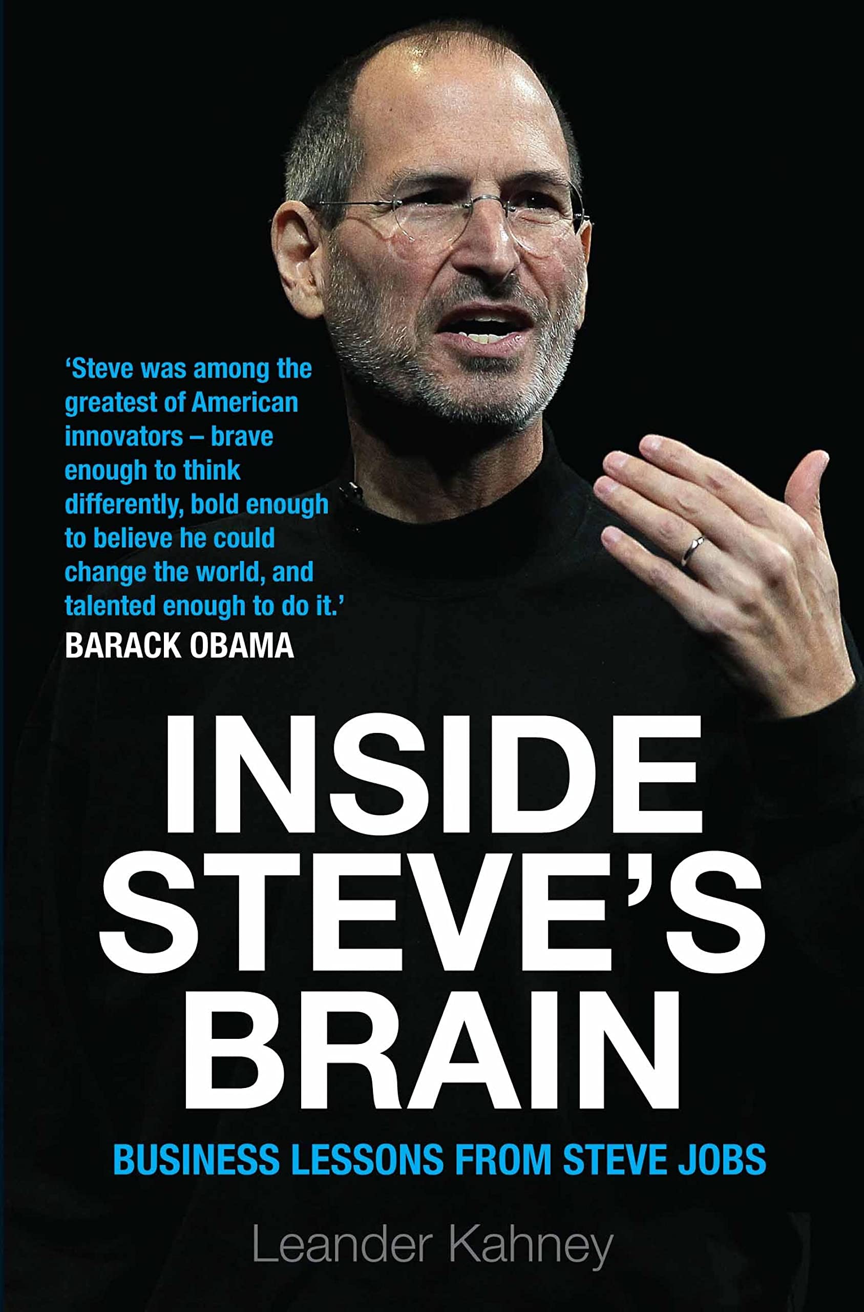 Buy Inside Steve's Brain: Business Lessons from Steve Jobs, the Man Who ...