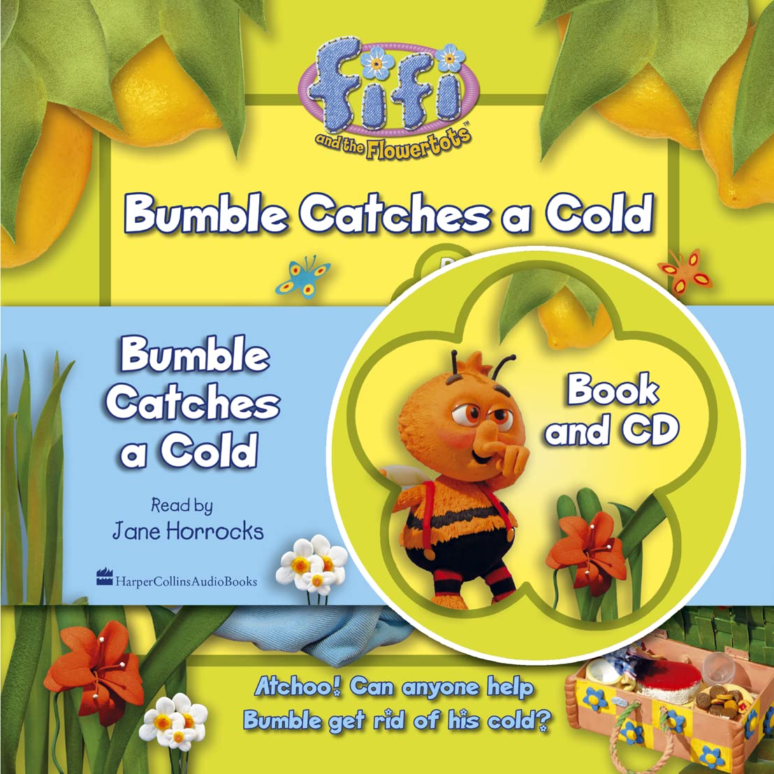 Bumble Catches a Cold ( " Fifi and the Flowertots " ): Keith Chapman ...