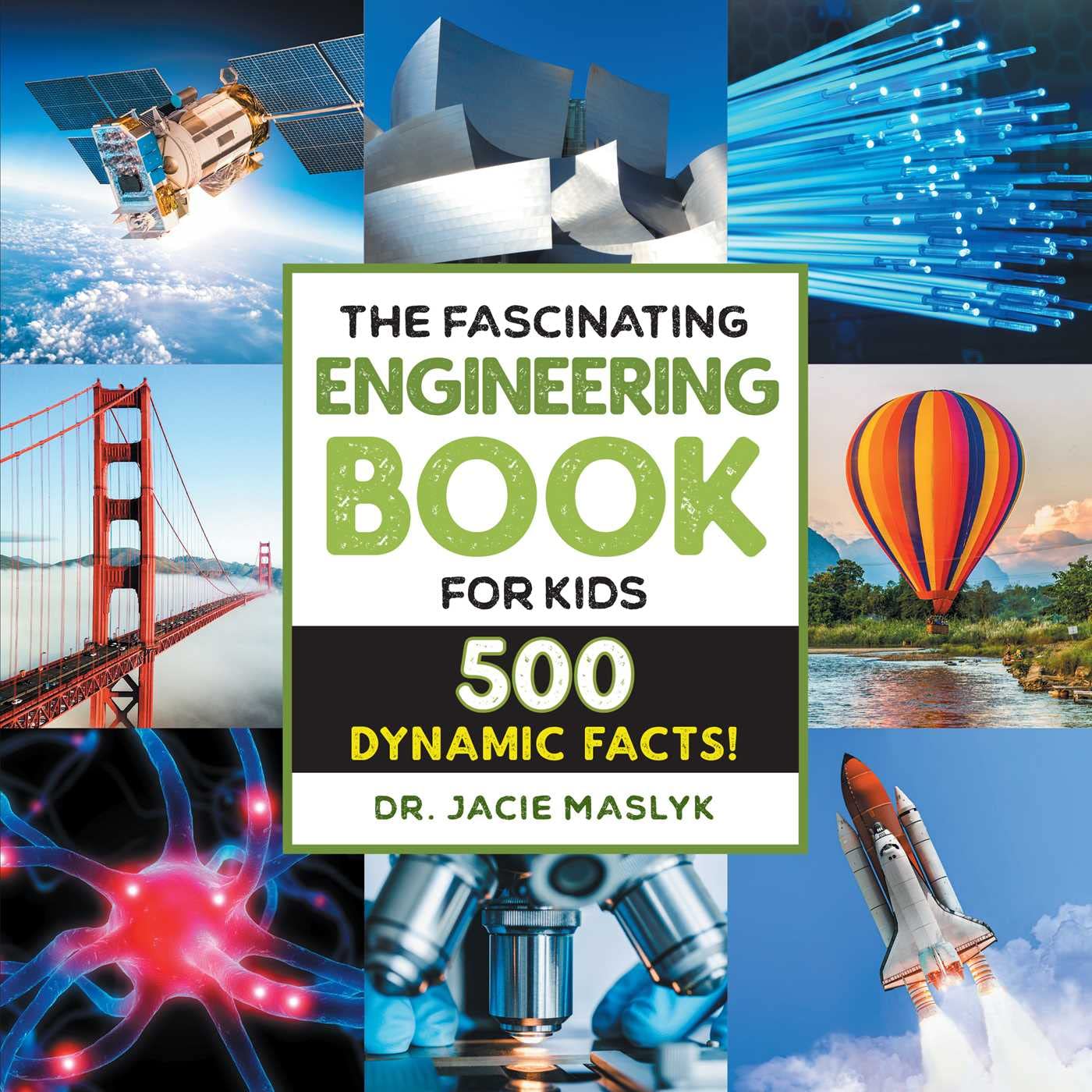 The Fascinating Engineering Book for Kids: 500 Dynamic Facts ...