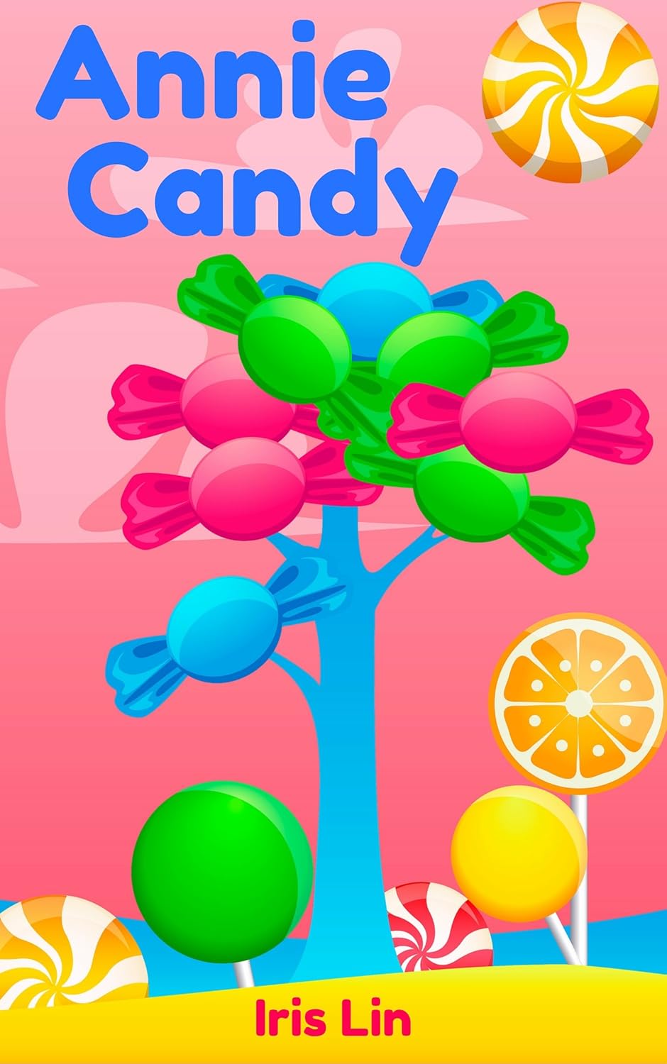 Books for Kids: Annie Candy (Friend of Jerry Lollipop) (Children's ...