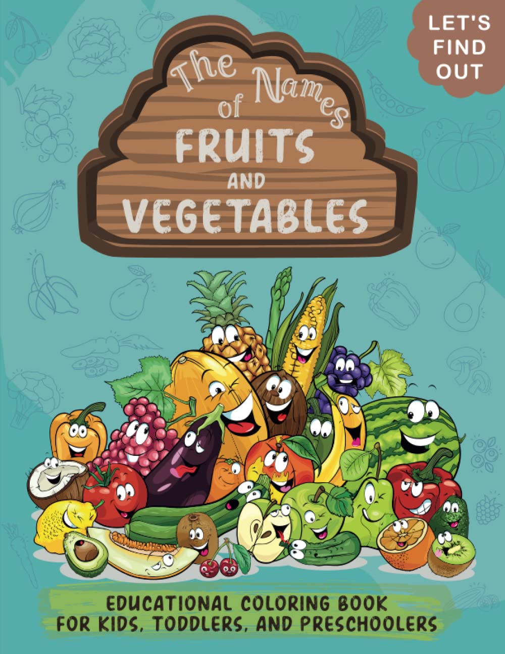 Buy Let's Find Out the Names of Fruits and Vegetables: Learning Fruits ...