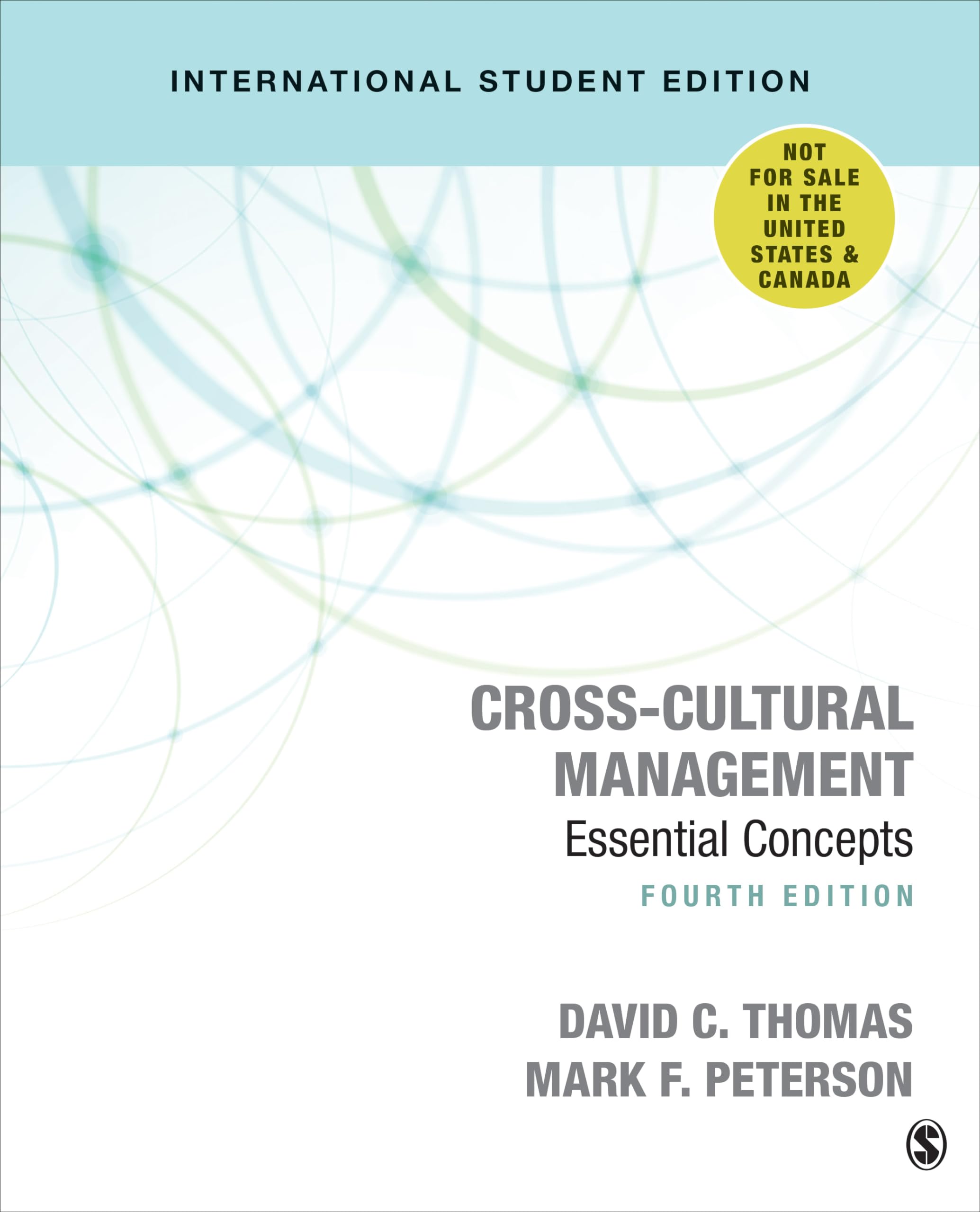 Cross-Cultural Management: Essential Concepts: David C. Thomas, Mark F ...
