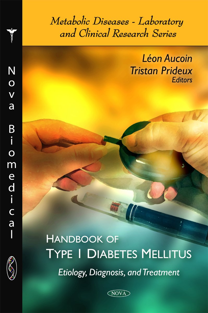 Handbook of Type 1 Diabetes Mellitus: Etiology, Diagnosis, and ...