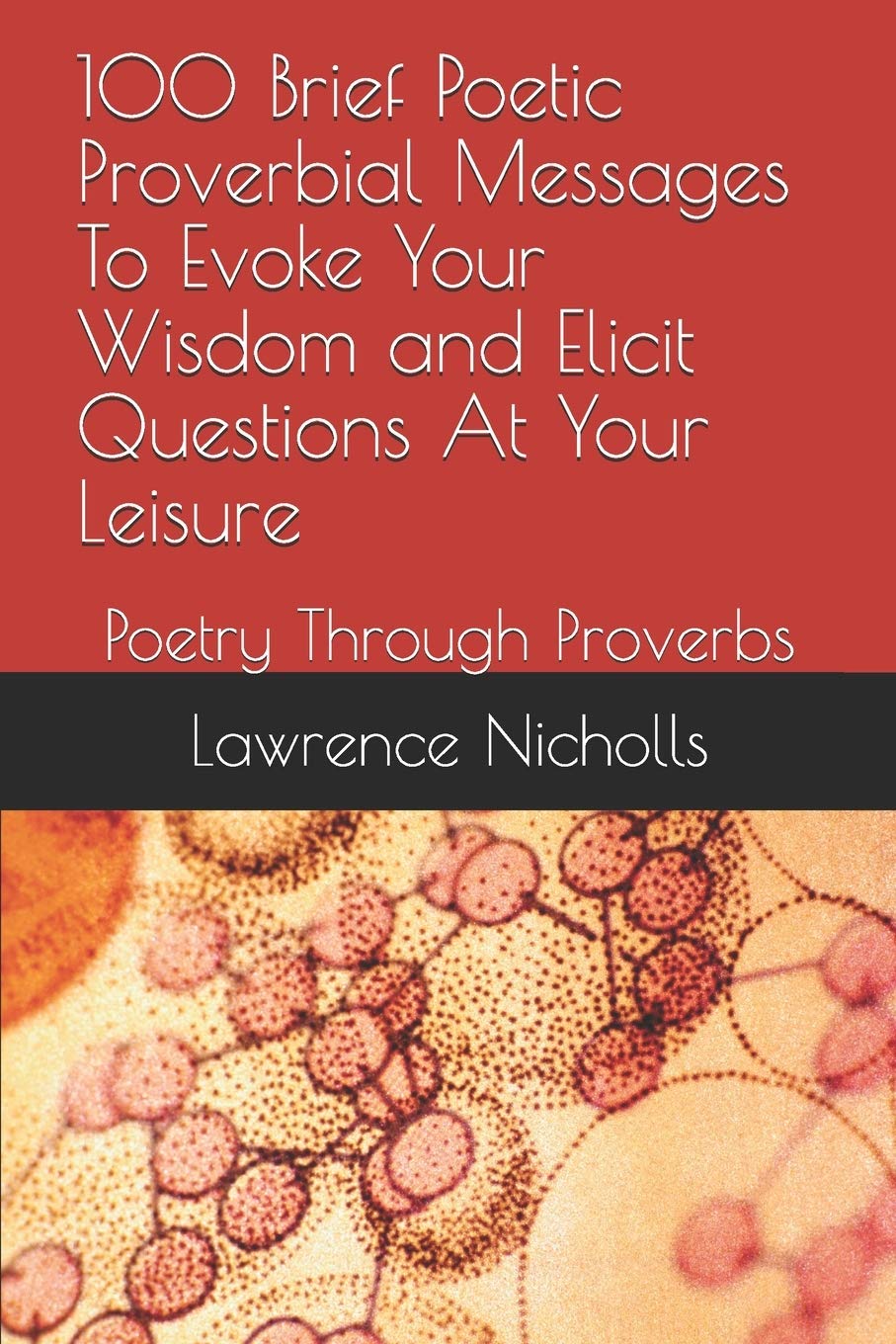 Buy 100 Brief Poetic Proverbial Messages To Evoke Your Wisdom and ...
