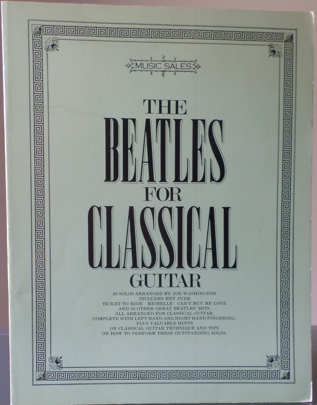 Beatles for Classical Guitar: Joe Washington: 9780825626616: Amazon.com ...
