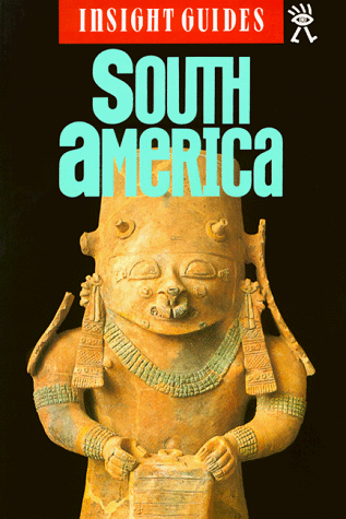Insight Guides South America: Insight Guides: 9780887297694: Amazon.com ...
