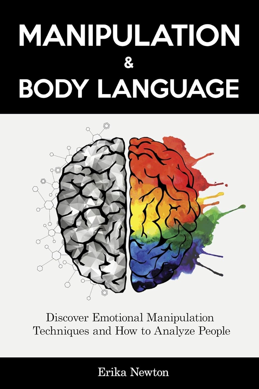 Manipulation and Body Language: Discover Emotional Manipulation ...