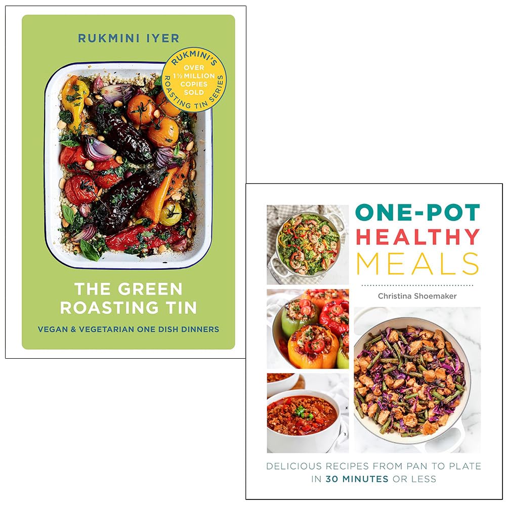 The Green Roasting Tin By Rukmini Iyer & One Pot Healthy Meals By ...