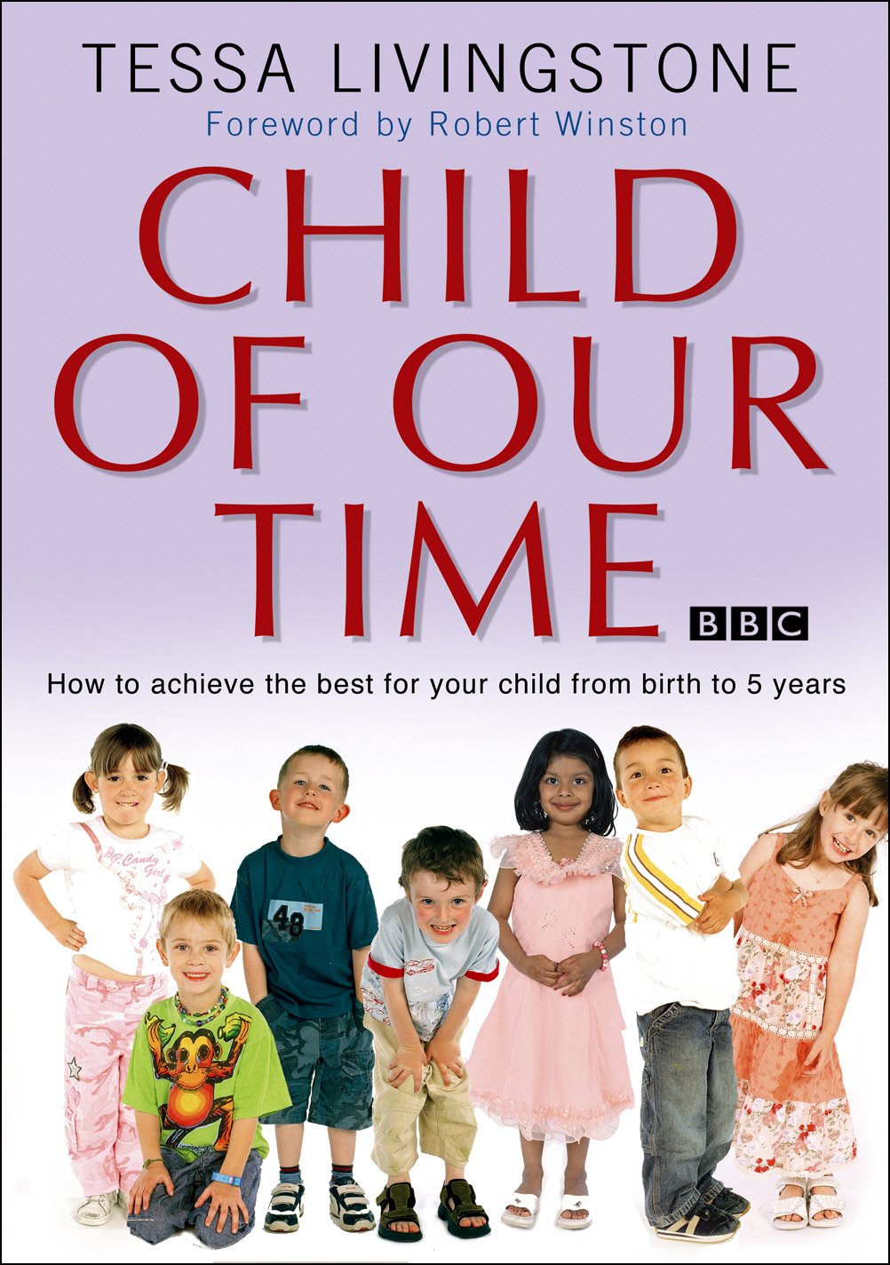 Child Of Our Time: Livingstone, Tessa, Winston, Robert: 9780593054000 ...