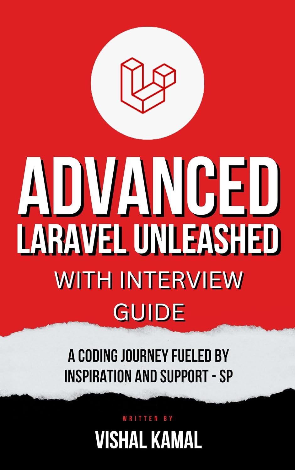 Amazon.com: Advanced Laravel Unleashed: With Interview Guide (The ...