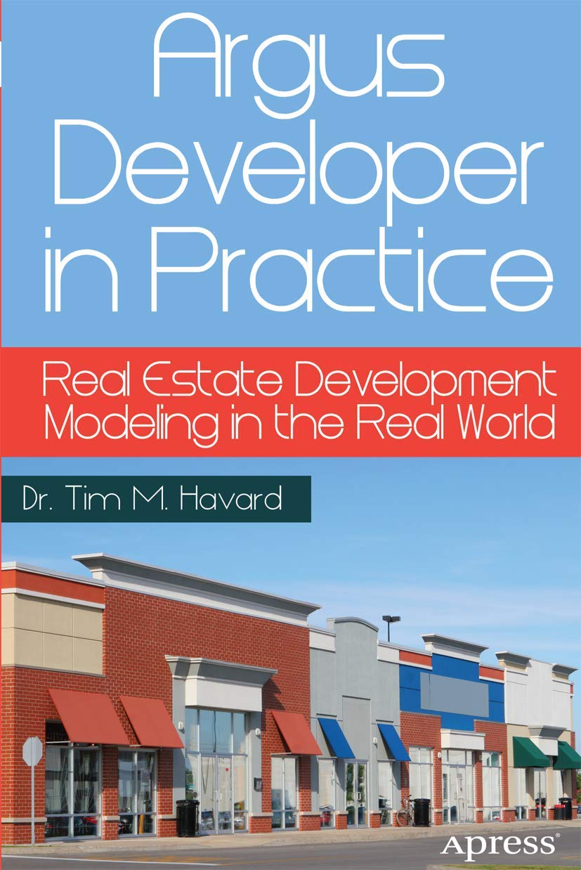 Amazon.com: Argus Developer in Practice: Real Estate Development ...