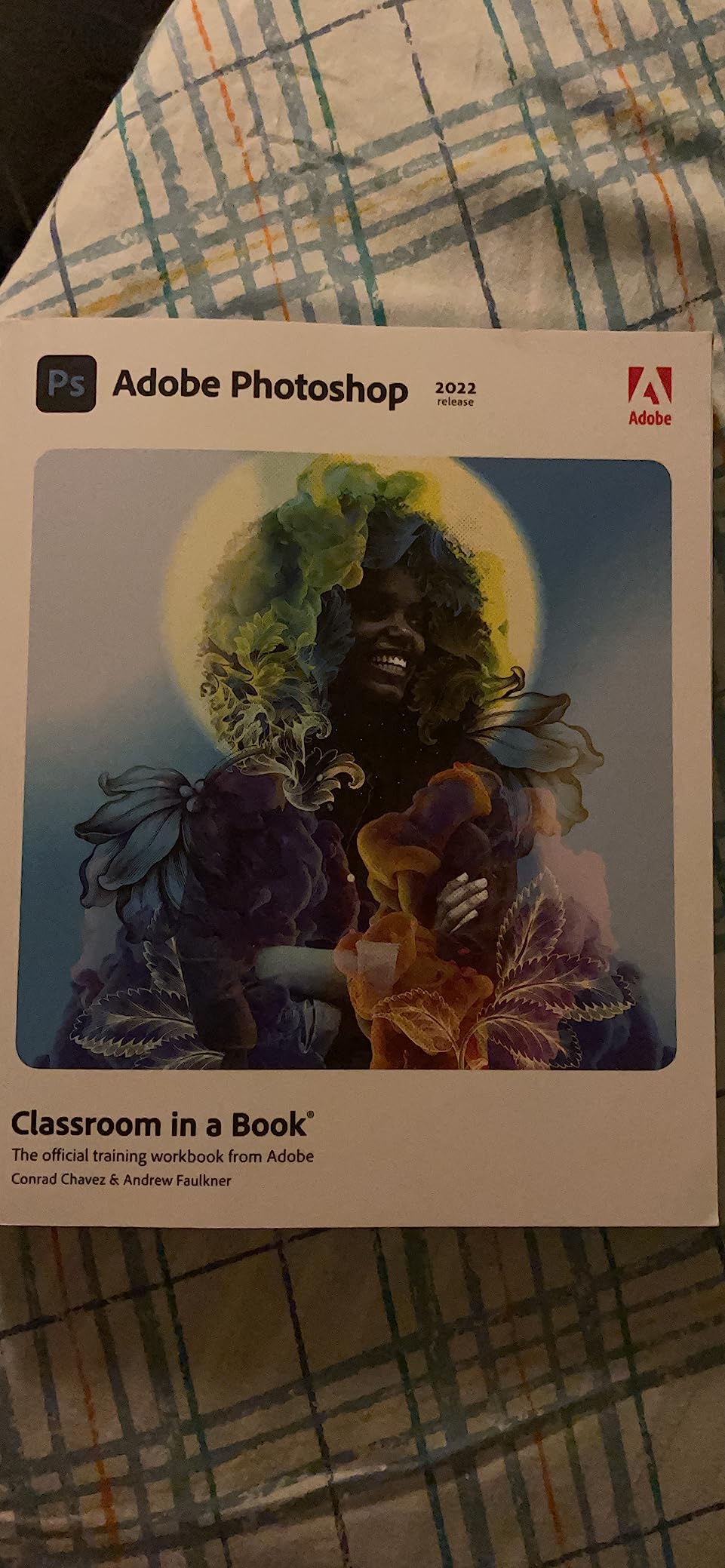 Adobe Photoshop Classroom in a Book 2022 Release: The Official Training ...
