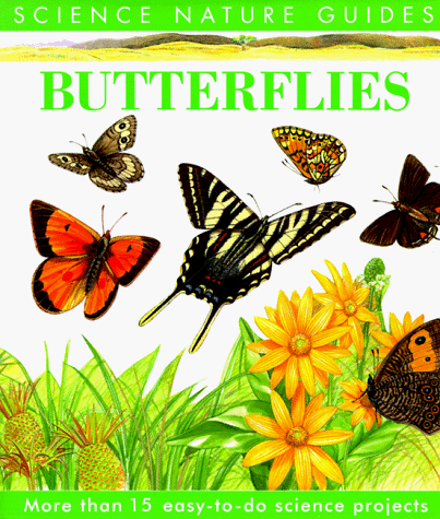 Butterflies (Science Natures Guides): McKeever, Susan: 9781571450180 ...