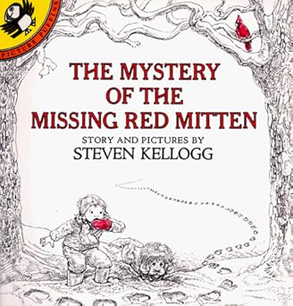 The Mystery of the Missing Red Mitten: Kellogg, Steven: 9780140546712 ...