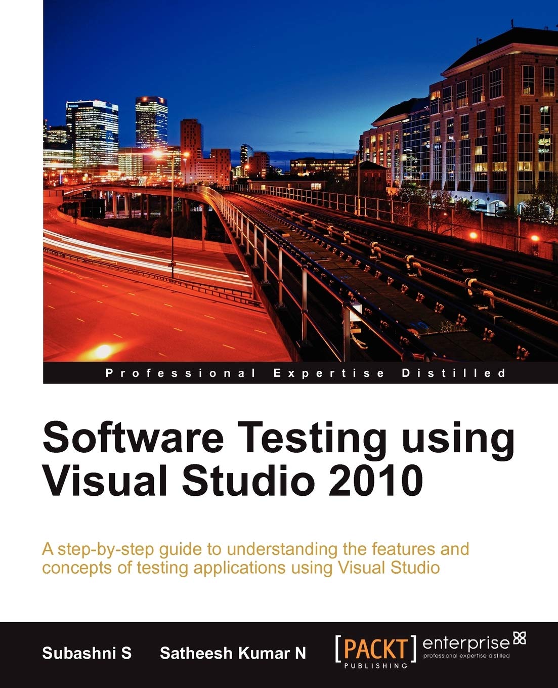 Software Testing Using Visual Studio 2010: Kumar, N. Satheesh, Subashni ...