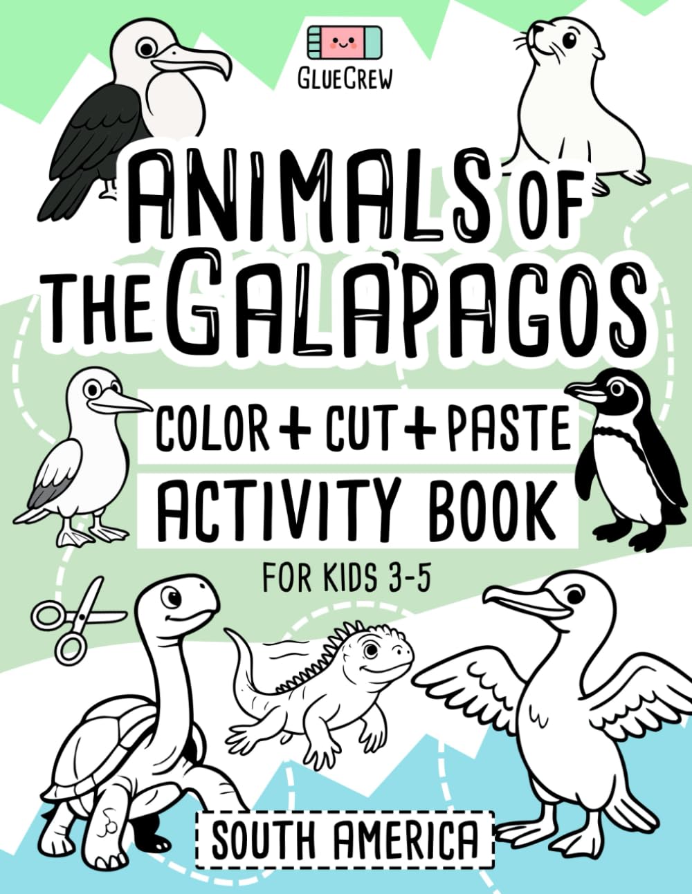 Animals of the Galápagos: Color + Cut + Paste Activity Book for Kids 3 ...