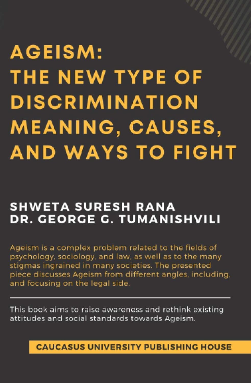 Ageism: The New Type of Discrimination: Meaning, Causes and Ways to ...