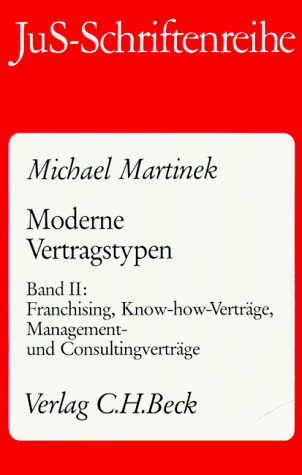 Amazon.com: Moderne Vertragstypen II.: 9783406355073: Martinek, Michael ...
