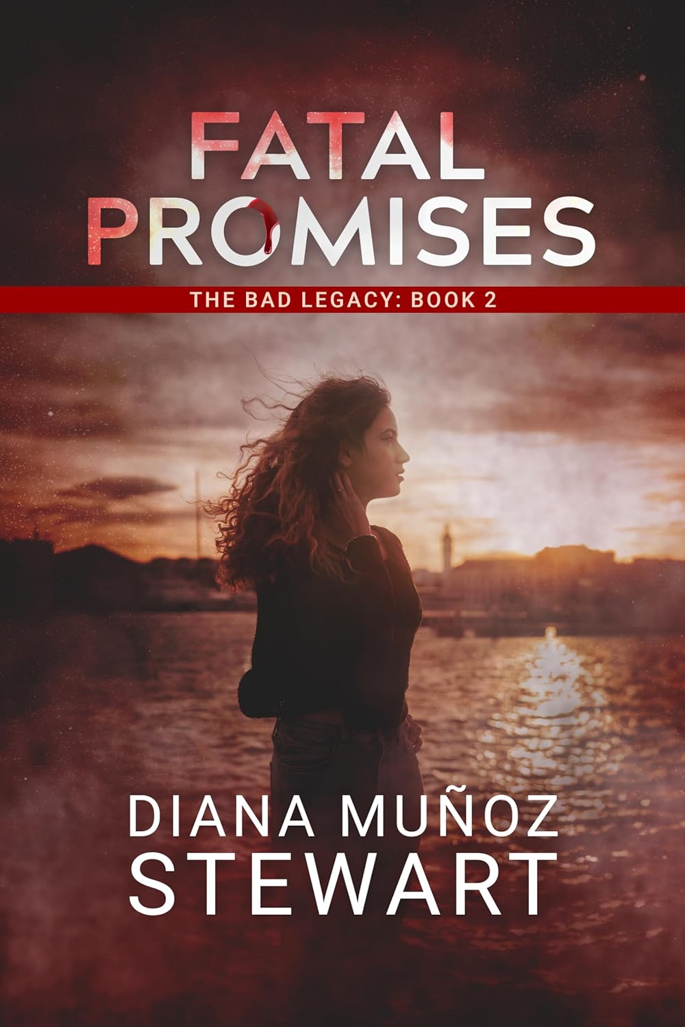 Fatal Promises: The Bad Legacy Series Book 2 - Kindle edition by Muñoz ...