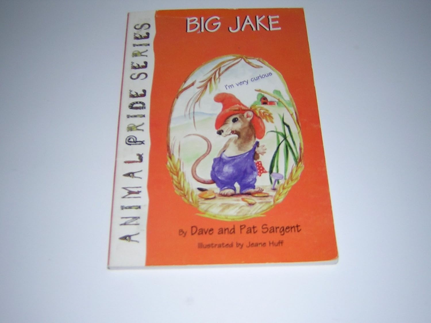 Big Jake (Animal Pride Series): Sargent, Dave, Sargent, Pat, Sapaugh ...