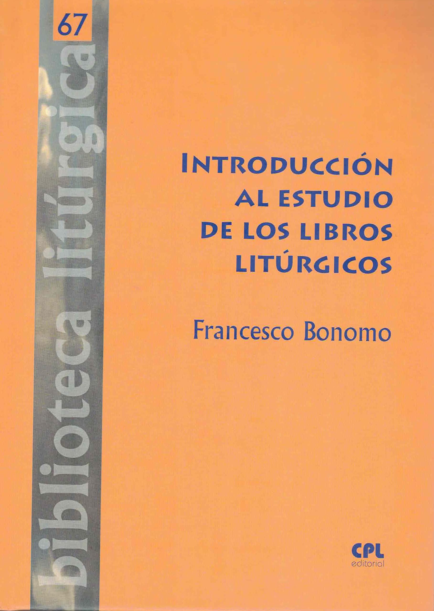 Amazon.com: Introducción al estudio de los libros litúrgicos ...
