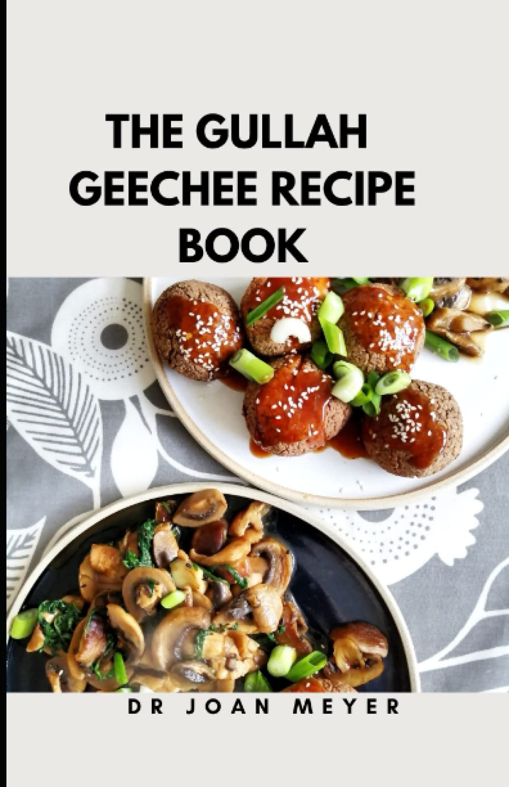 The Gullah Geechee Recipe Book Everything You Need To Know | Desertcart ...