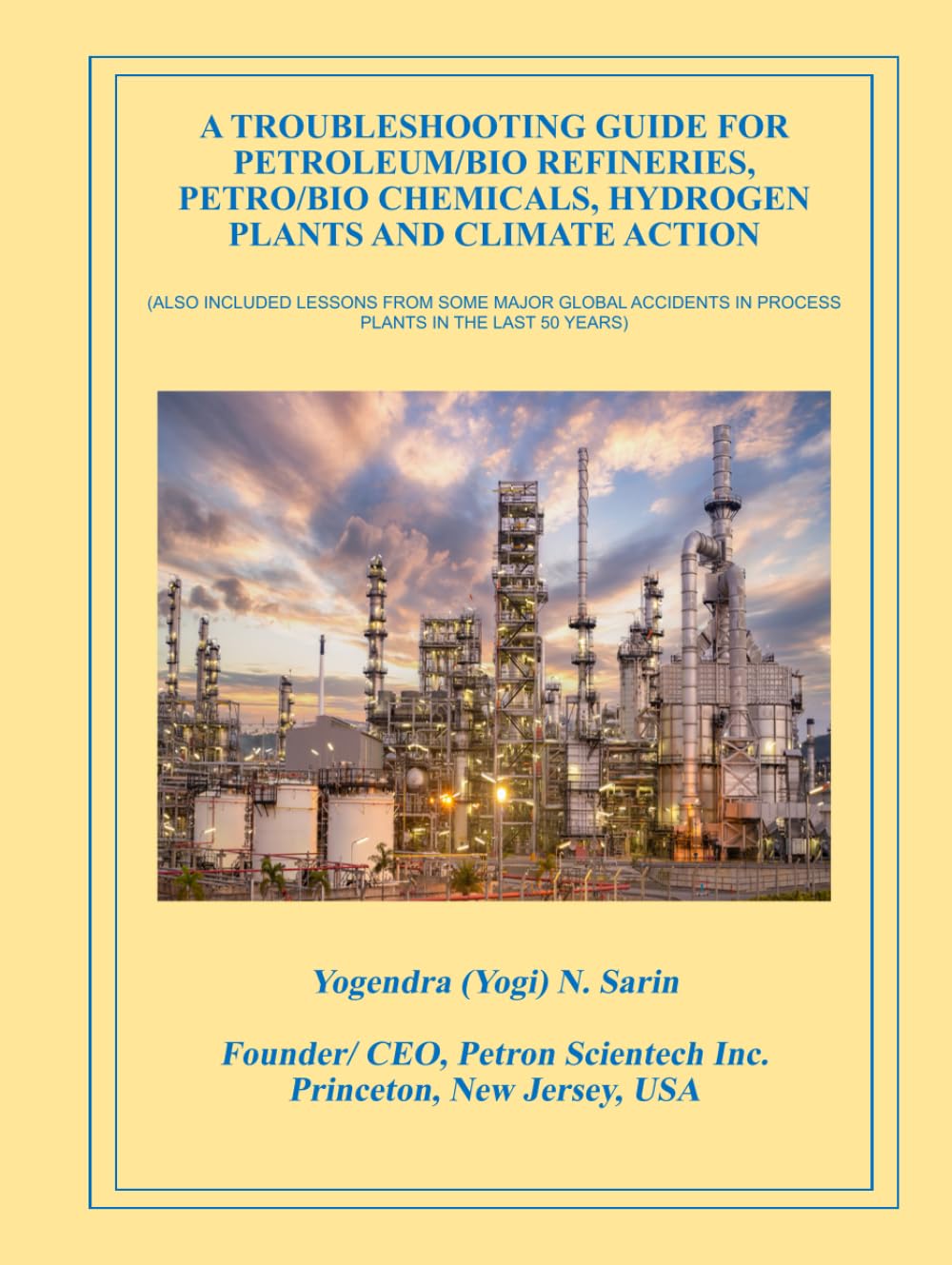 A Troubleshooting Guide For Petroleum/Bio Refineries, Petro/Bio ...