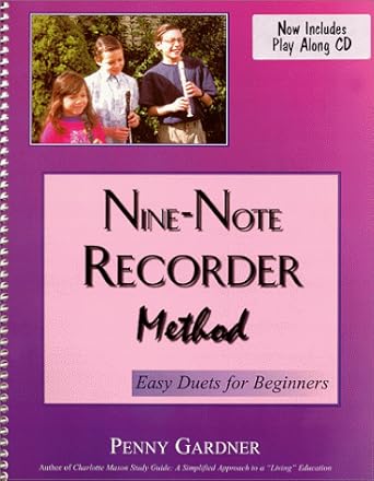 Nine-Note Recorder Method: Easy Duets for Beginners with Play-Along CD ...