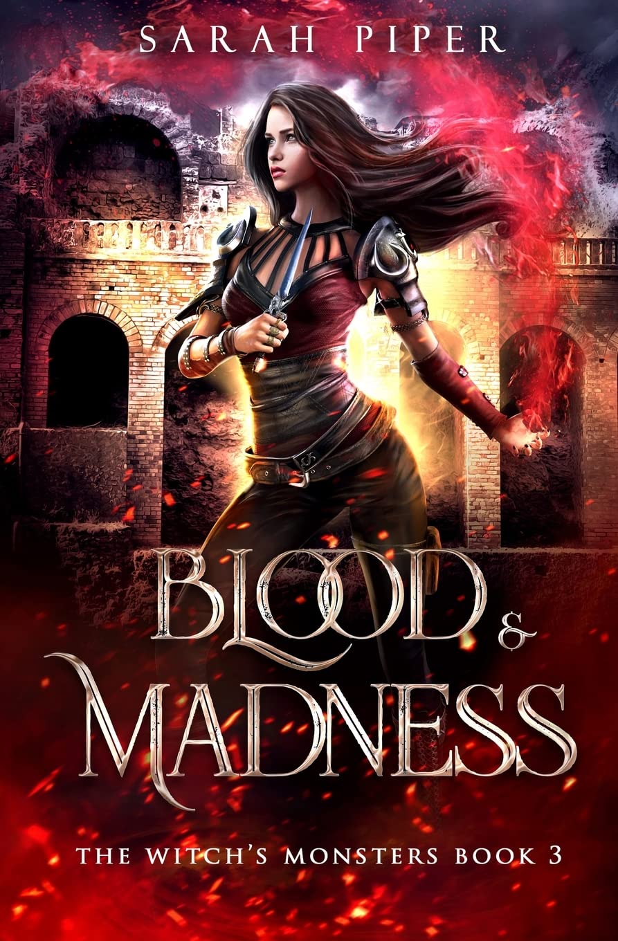 Blood and Madness (The Witch's Monsters): Piper, Sarah: 9781948455367 ...