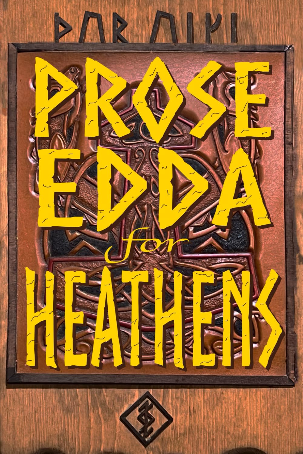Prose Edda for Heathens