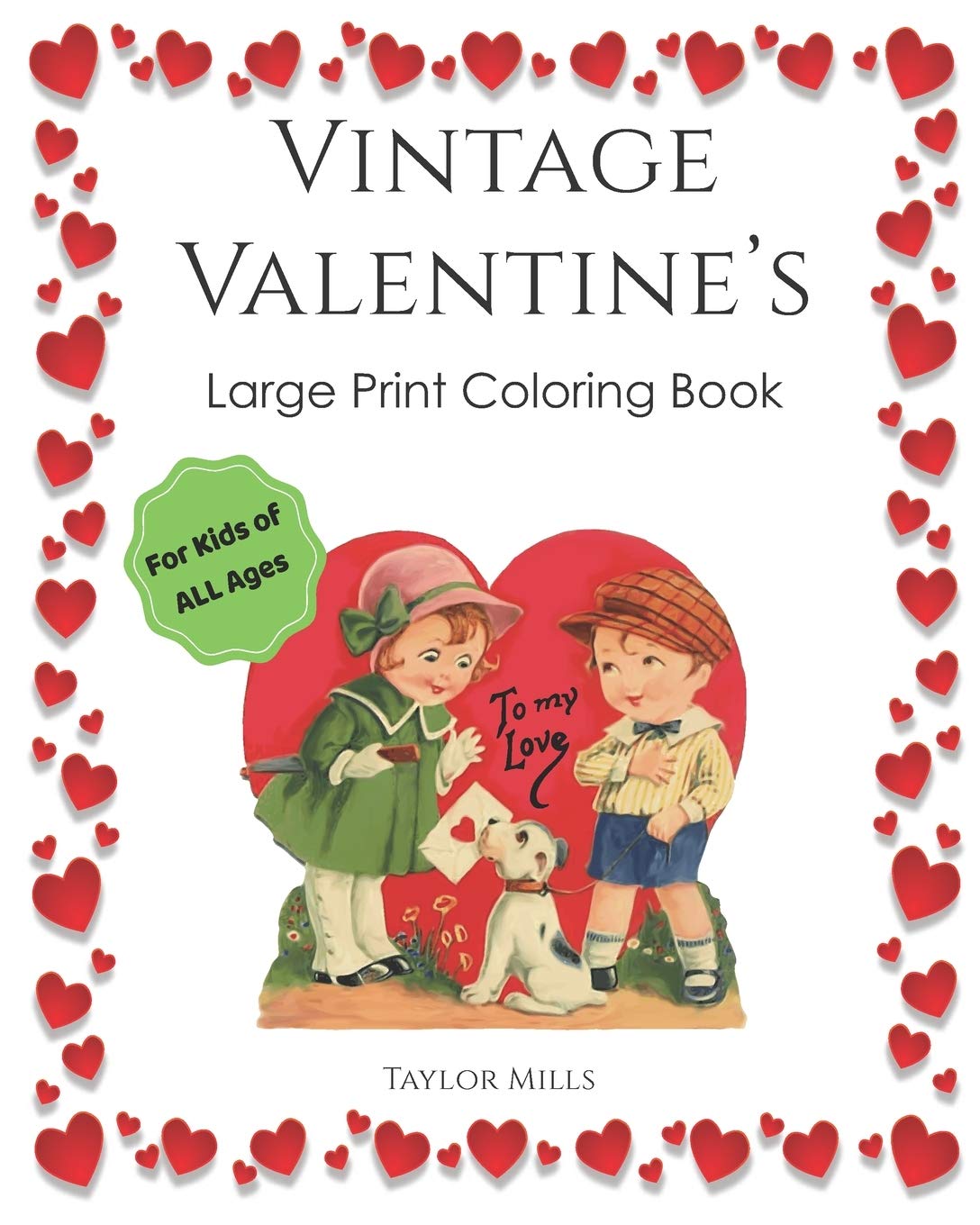 Vintage Valentine's: Large Print Coloring Book for Kids of All Ages ...