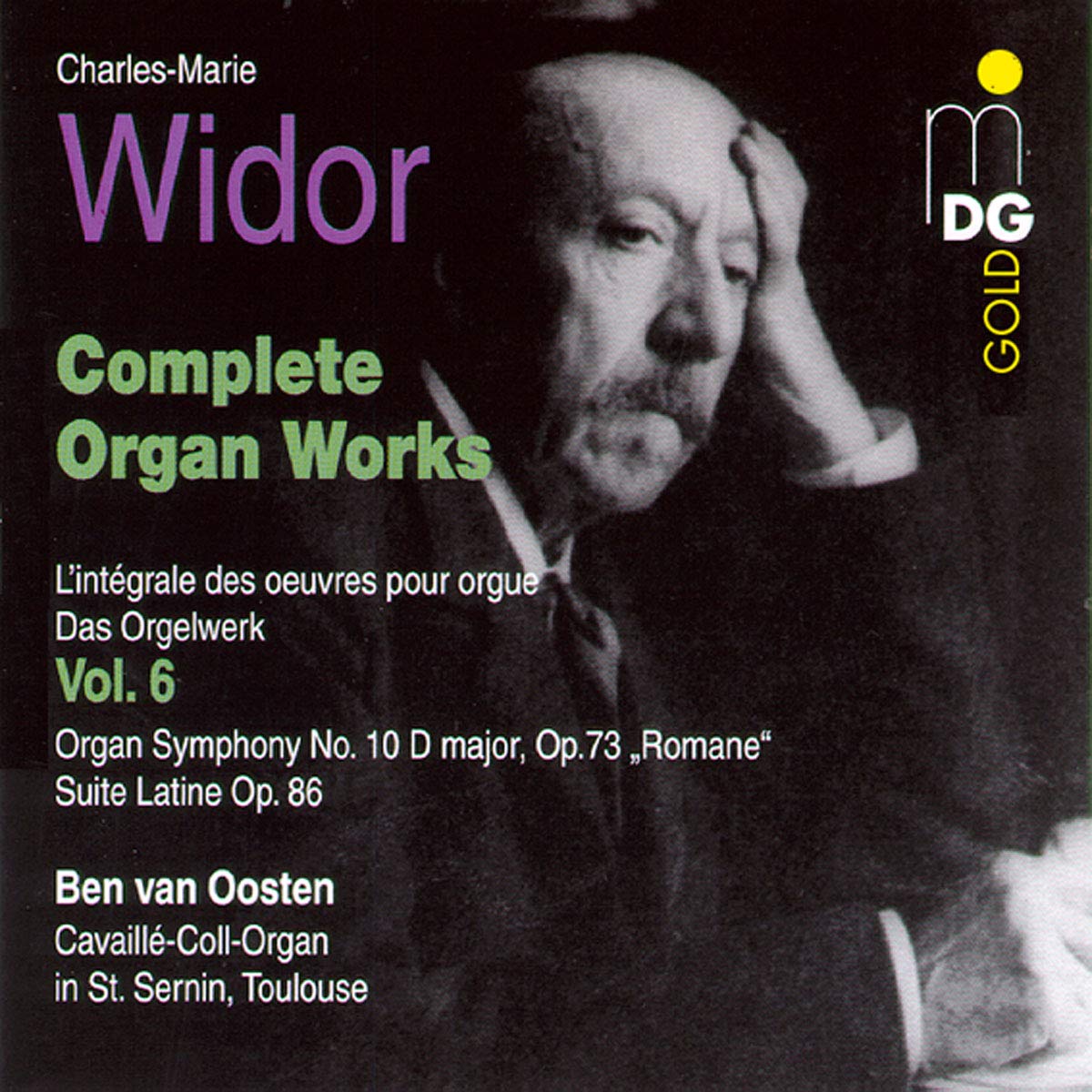 Charles-Marie Widor, Ben van Oosten - Widor: Complete Organ Works, Vol ...