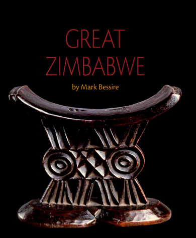 Great Zimbabwe (First Book): Bessire, Mark: 9780531202852: Amazon.com ...