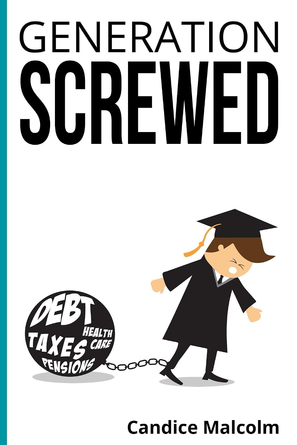 Amazon.com: Generation Screwed eBook : Malcolm, Candice: Books