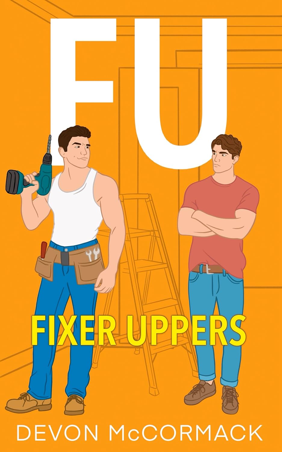 FU: Fixer Uppers eBook : McCormack, Devon, Banner, Daryl: Amazon.co.uk ...