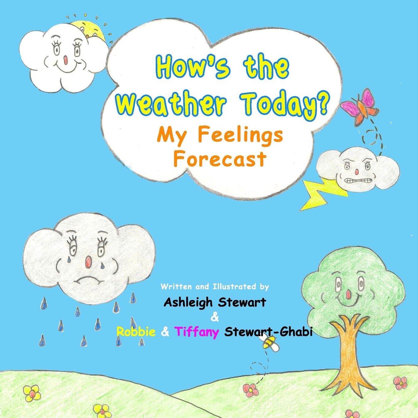 How's The Weather Today?: My Feelings Forecast (Five Minutes to ...