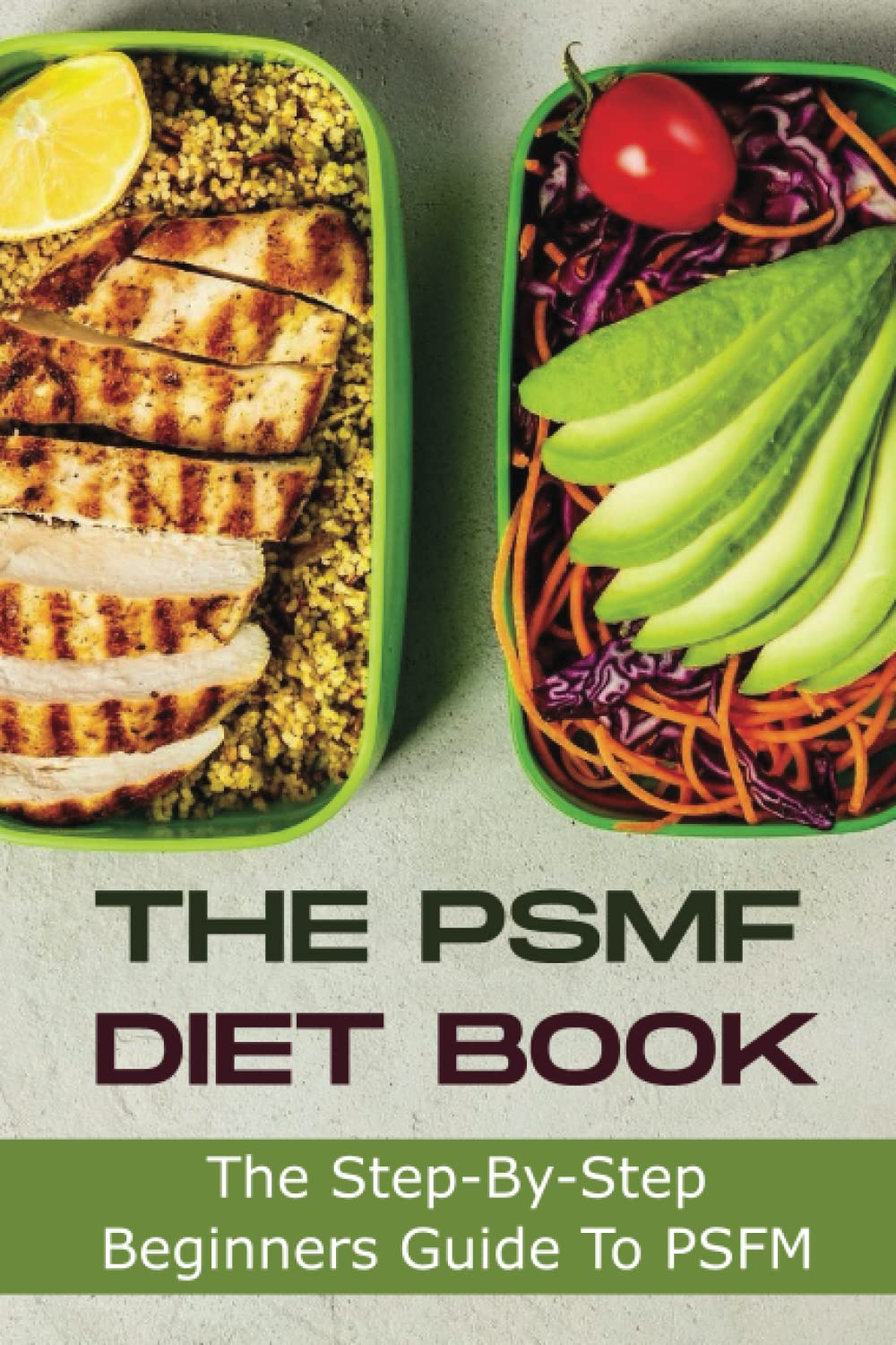 The Psmf Diet Book: The Step-By-Step Beginners Guide To PSFM: Skovira ...