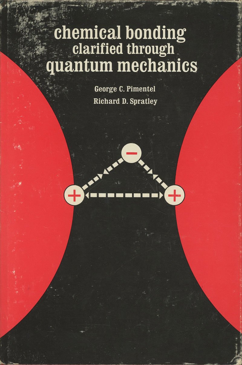 Chemical Bonding Clarified Through Quantum Mechanics: George C ...