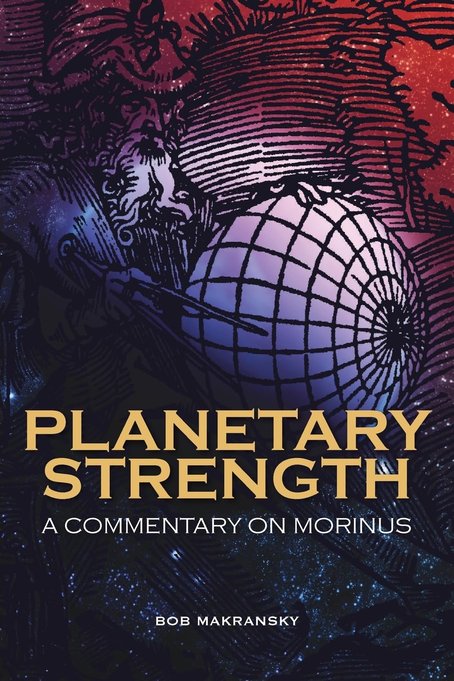 Planetary Strength: A Commentary of Morinus: Makransky, Bob ...