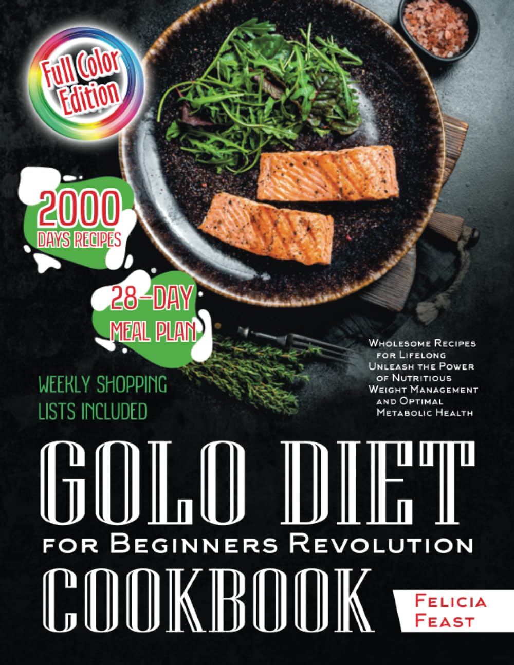 Golo Diet for Beginners Revolution Cookbook: Ultimate 28-Day Plan for ...