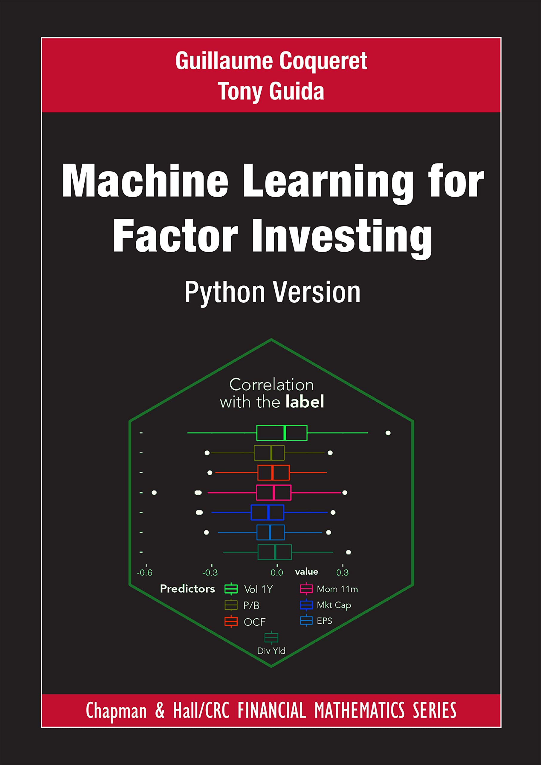 Amazon | Machine Learning for Factor Investing: Python Version (Chapman and Hall/CRC Financial ...