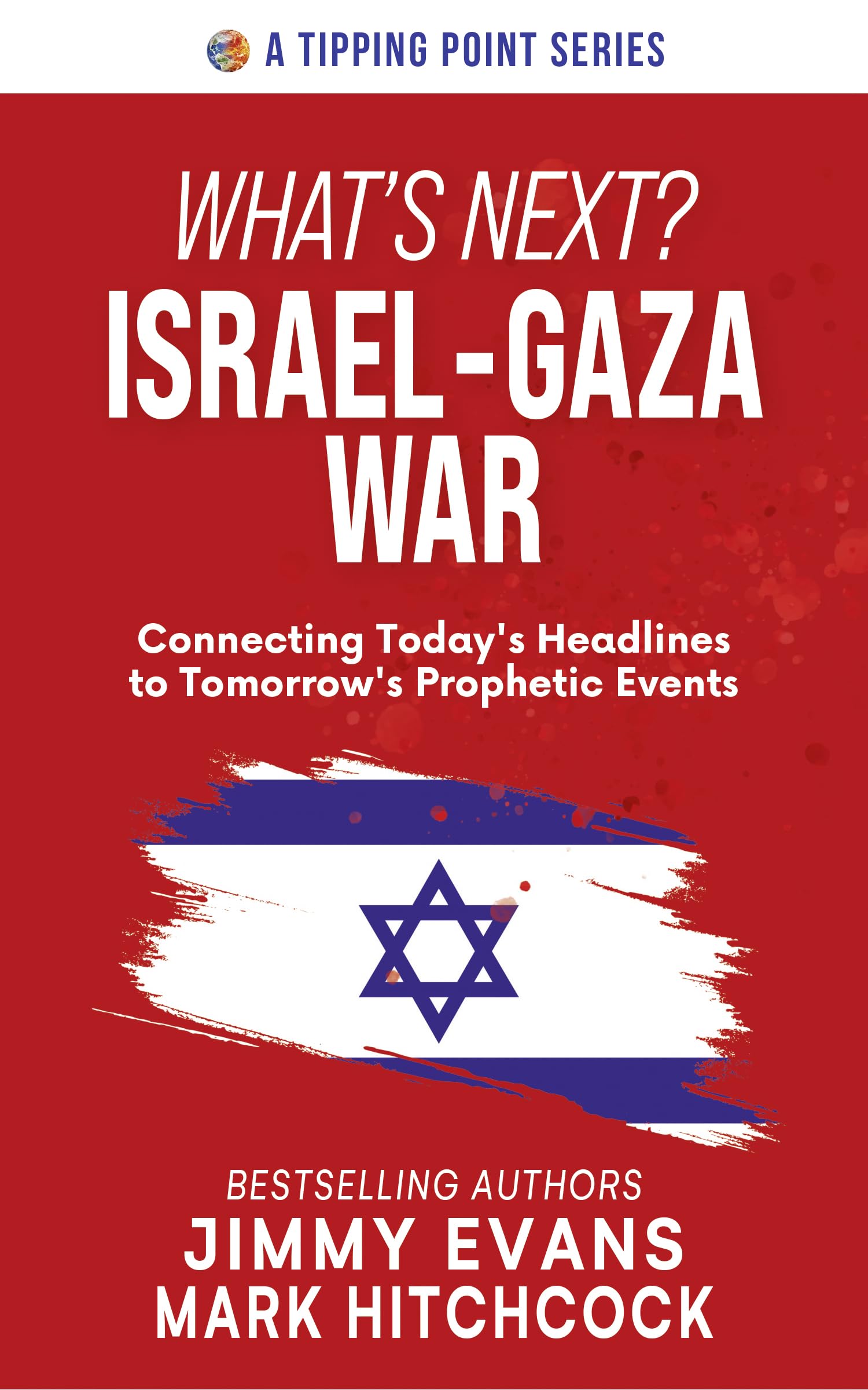What's Next? Israel-Gaza War: Connecting Today's Headlines to Tomorrow ...